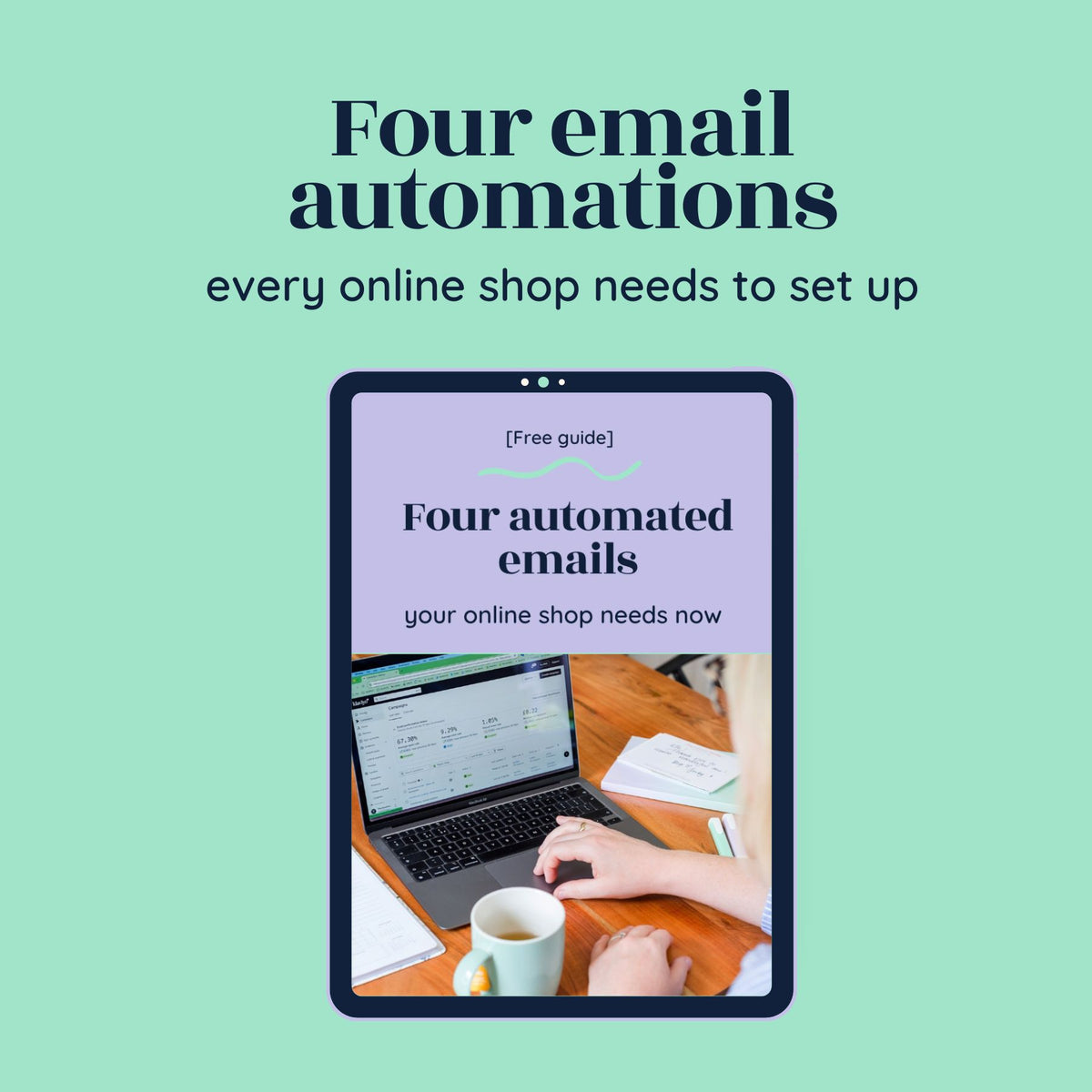 Automated Emails Shopify Store Needs | Free Guide | The Ecommerce Assistant